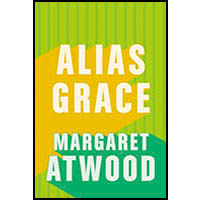 Alias Grace - Margaret Atwood